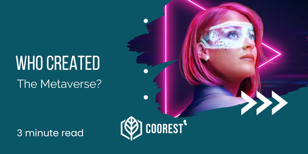 Who Created the Metaverse? - Coorest